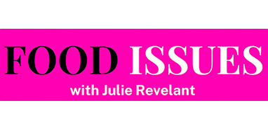 Food Issues with Julie Revelant - 7/4/2022 - Square Baby